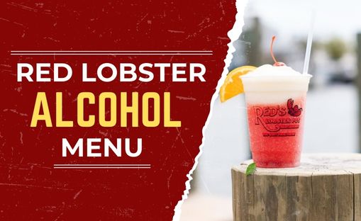 Red Lobster Alcohol Menu Beers Wines and Cocktails